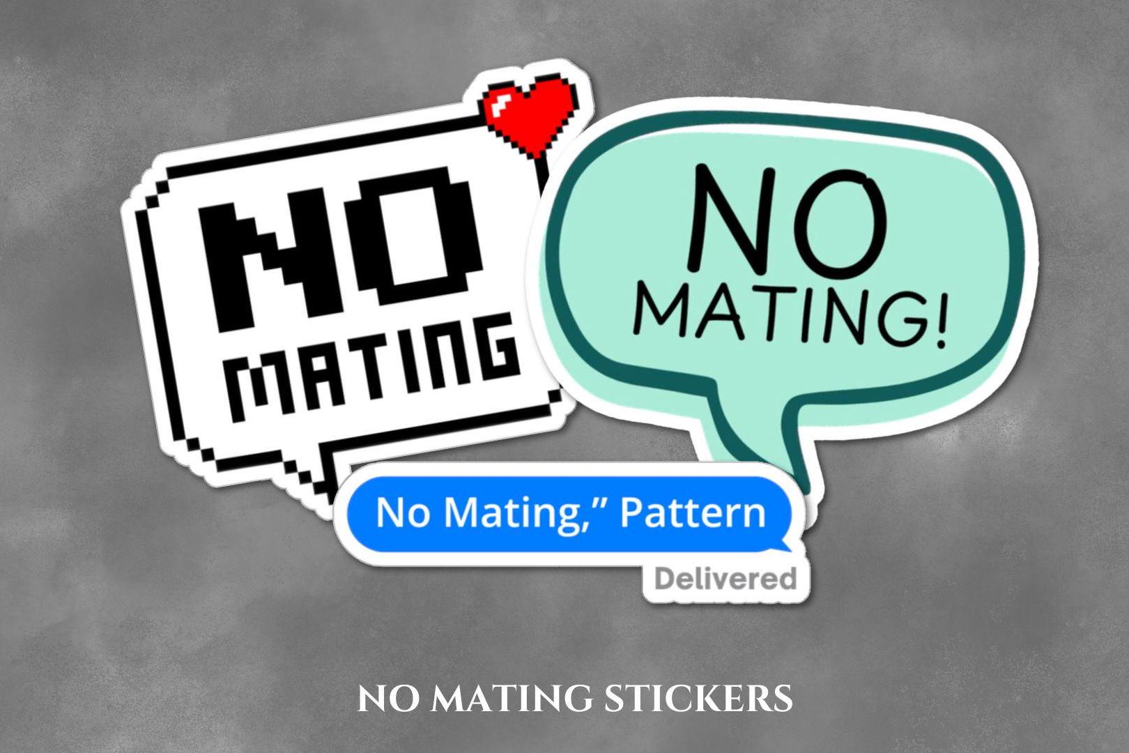 "No Mating." Stickers – CosmereFanCreations